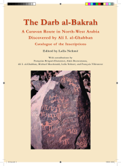 The Darb al-Bakrah. A Caravan Route in North-West Arabia Discovered by ...